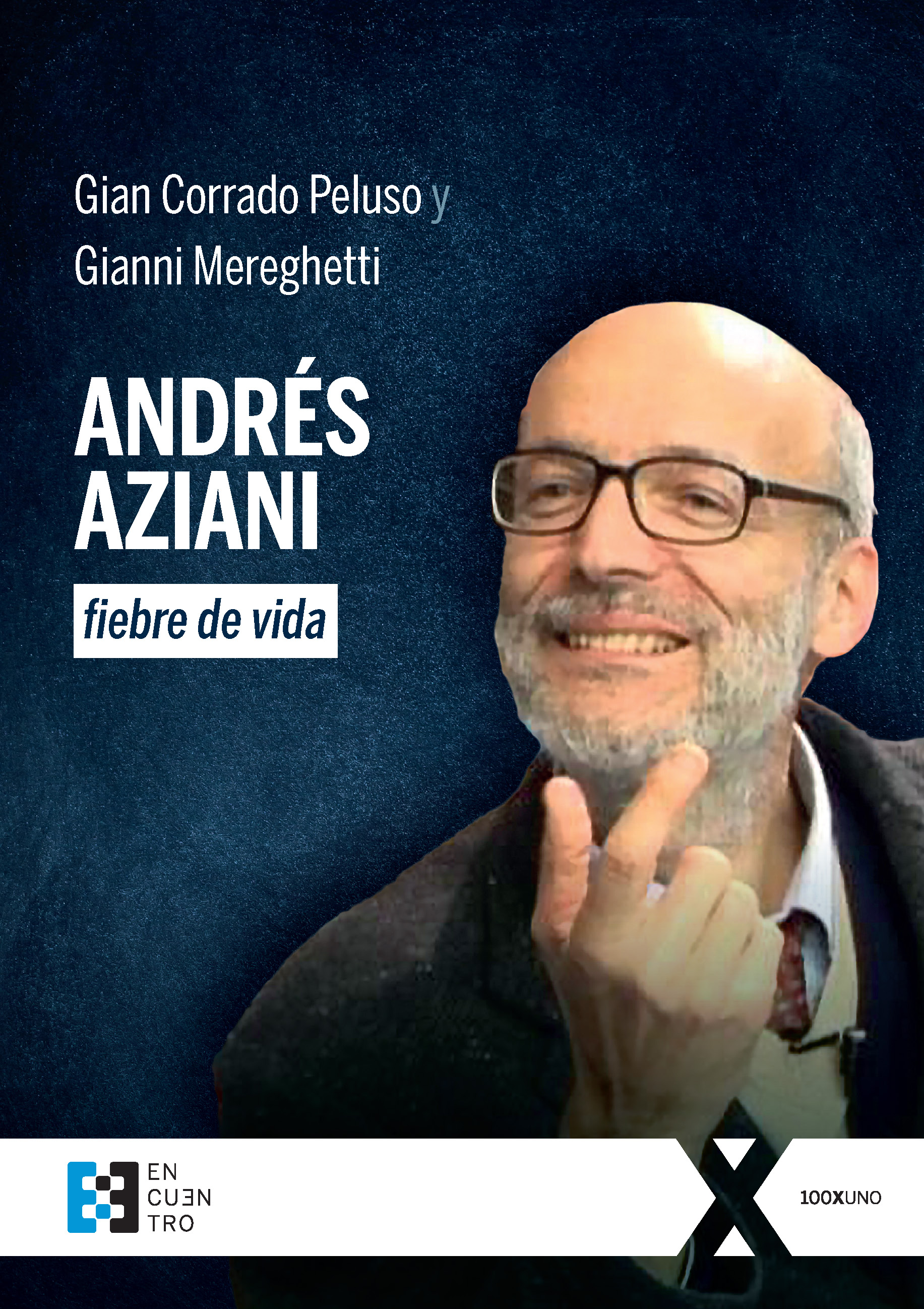 Andrés Aziani, fiebre de vida - Comunión y Liberación - Sitio Oficial